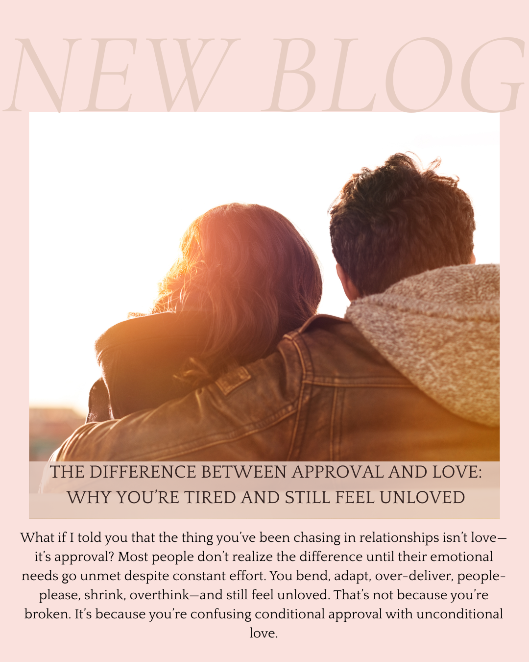 Is it Love or Approval - Envision Therapy